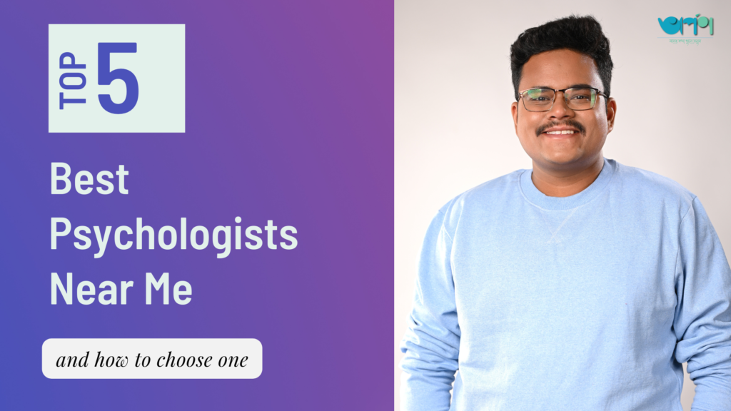 Top 5 Best Psychologist Near Me And How To Choose One